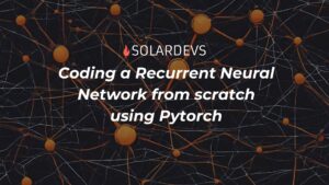 Coding a Recurrent Neural Network (RNN) from scratch using Pytorch